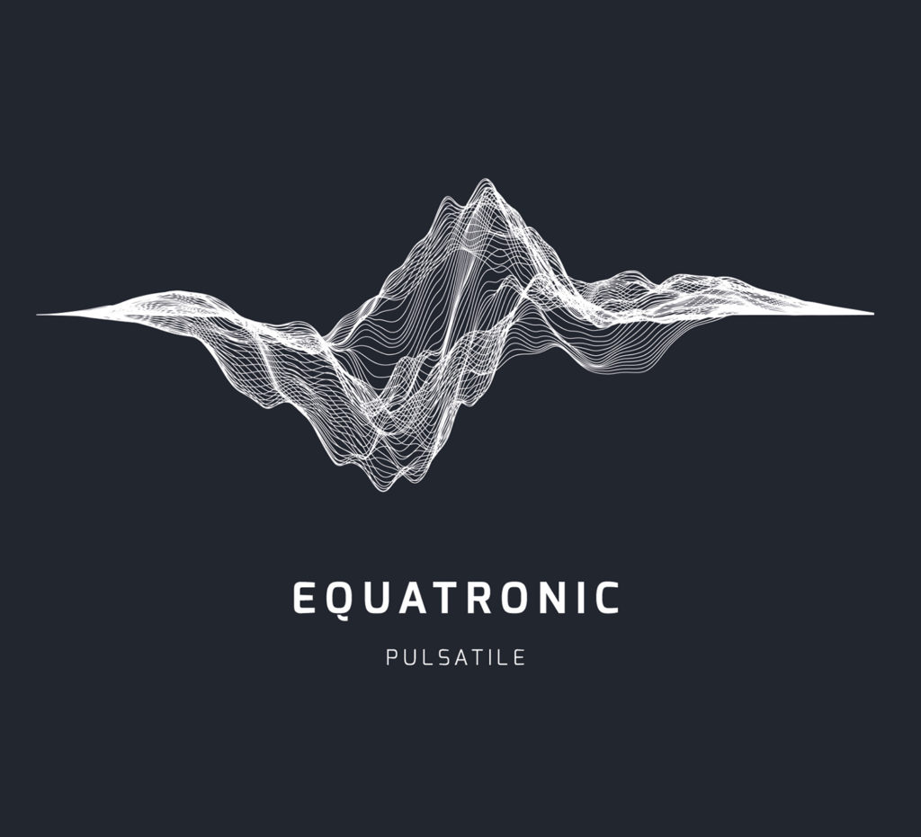 EQUATRONIC | equatronic – pulsatile 06 | 10 | 2017